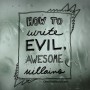 How to Write Evil, Awesome Villains